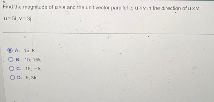 Solved Find the magnitude of u×v and the unit vector | Chegg.com
