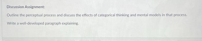 Solved Discussion Assignment: Outline the perceptual process | Chegg.com