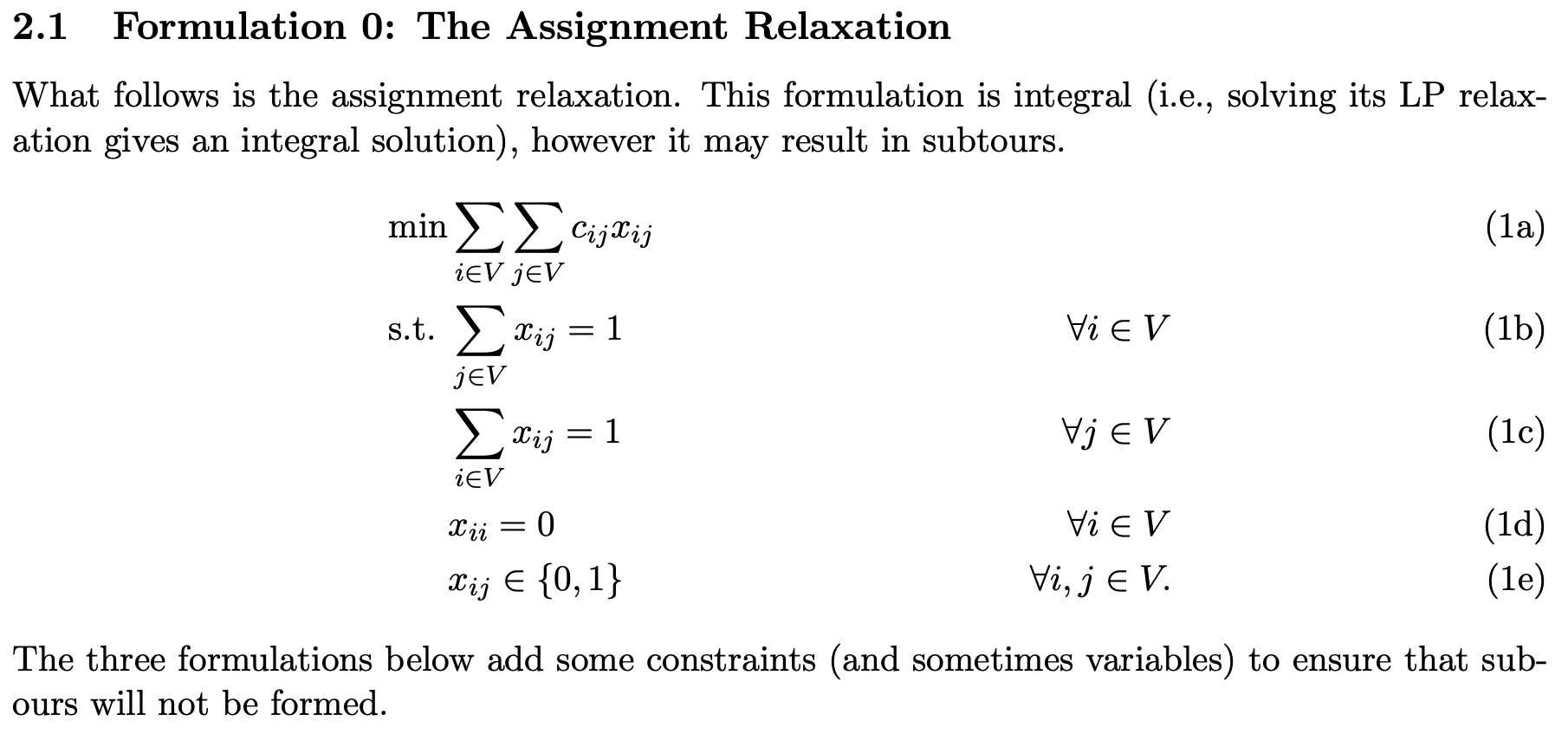 Solved 2.1 ﻿Formulation 0: The Assignment RelaxationWhat | Chegg.com
