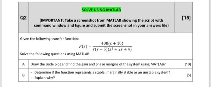 Solved SOLVE USING MATLAB Q2 [15] (IMPORTANT: Take a | Chegg.com