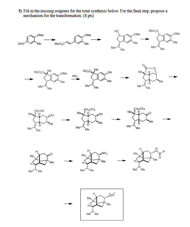 Solved Fill in the missing reagents for the total synthesis | Chegg.com