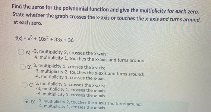 Solved Find the zeros for the polynomial function and give | Chegg.com