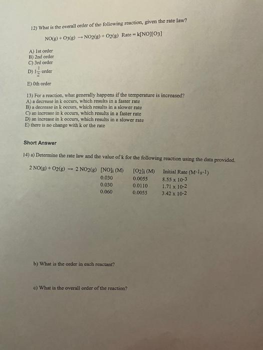 Solved 12) What is the overall order of the following | Chegg.com