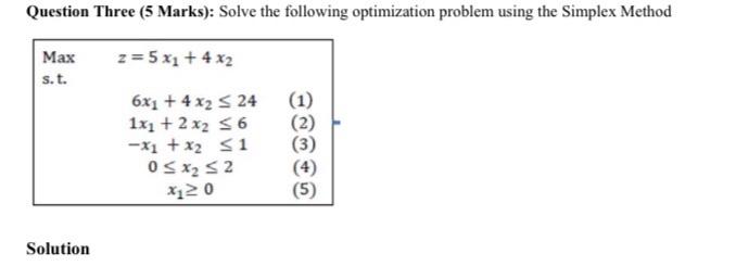 Question Three (5 Marks): Solve the following | Chegg.com