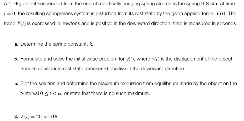 Solved A 10-kg object suspended from the end of a vertically | Chegg.com