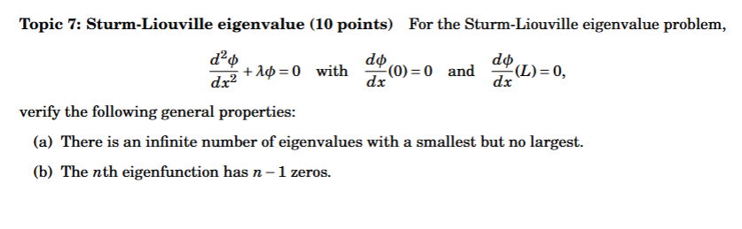 Solved Topic 7: Sturm-Liouville eigenvalue ( 10 ﻿points) | Chegg.com