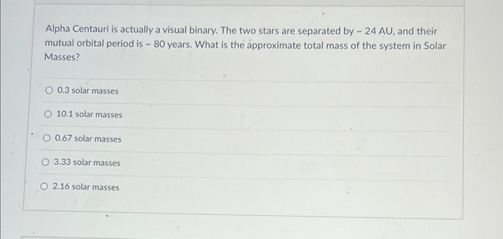 Solved Alpha Centauri is actually a visual binary. The two | Chegg.com