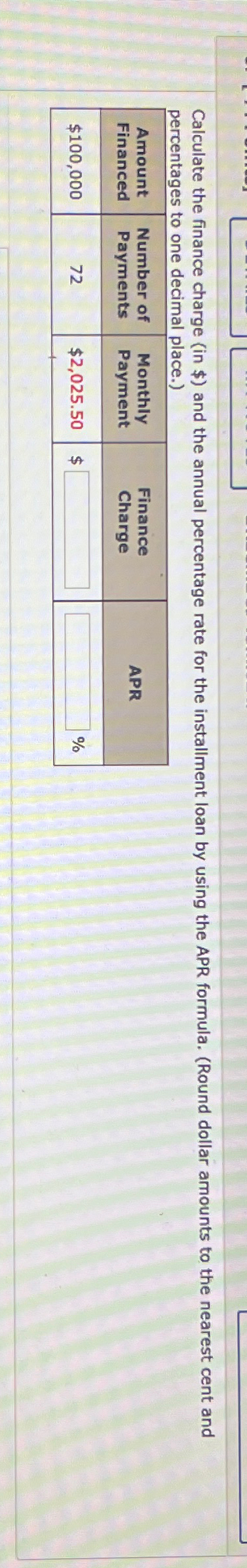 Solved Calculate the finance charge (in $) ﻿and the annual | Chegg.com