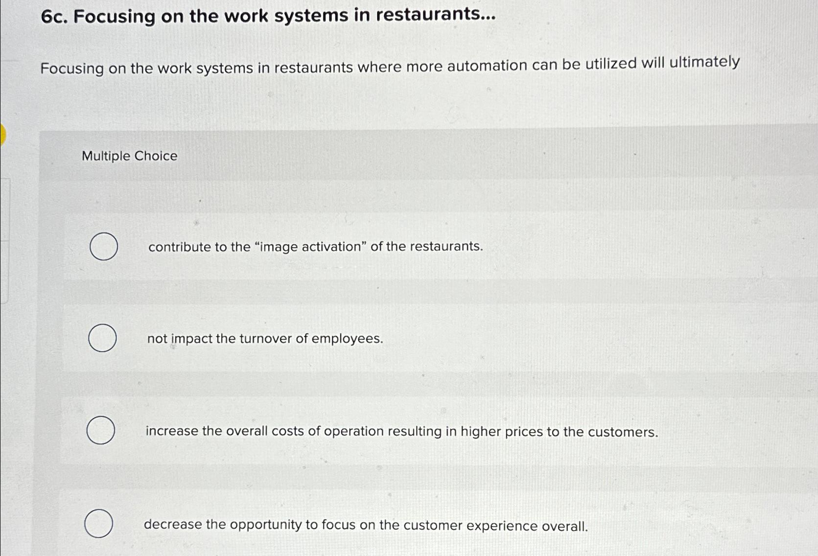 Solved 6c. ﻿Focusing on the work systems in | Chegg.com