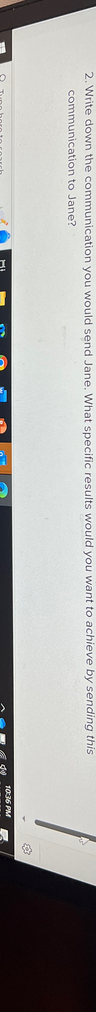 Solved Write down the communication you would send Jane. | Chegg.com