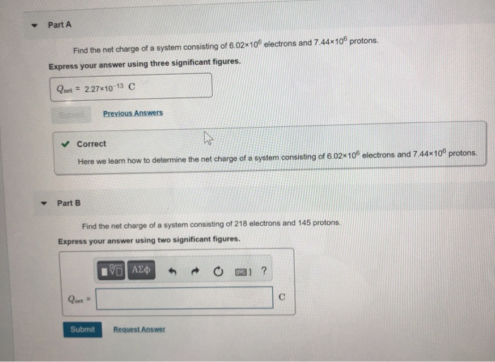 Solved Part A Find the net charge of a system consisting of | Chegg.com
