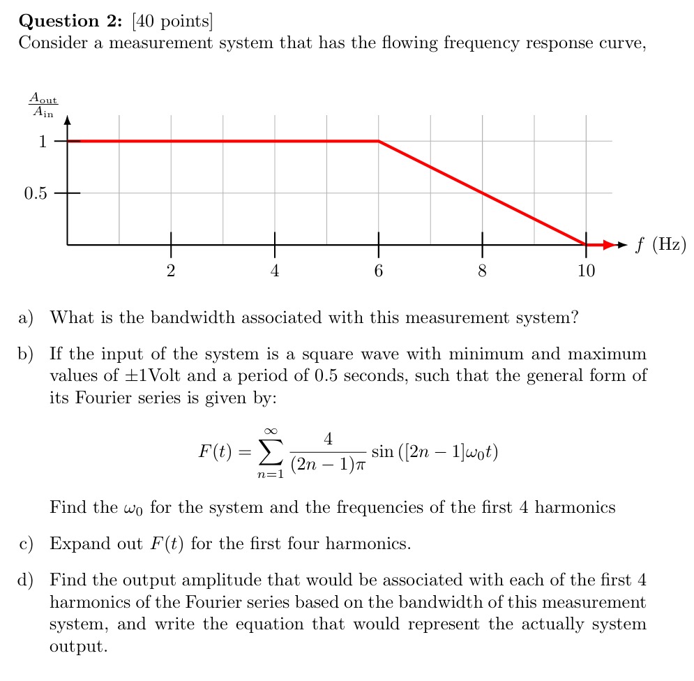 Solved Question 2: [40 ﻿points]Consider a measurement system | Chegg.com