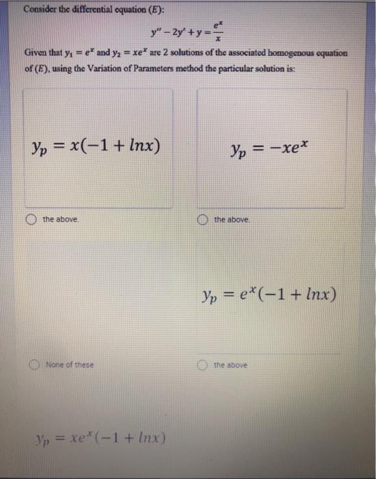 Solved Consider the differential cquation (E): yu-2y+y Given | Chegg.com Solved Consider the differential cquation (E): yu-2y+y Given | Chegg.com
