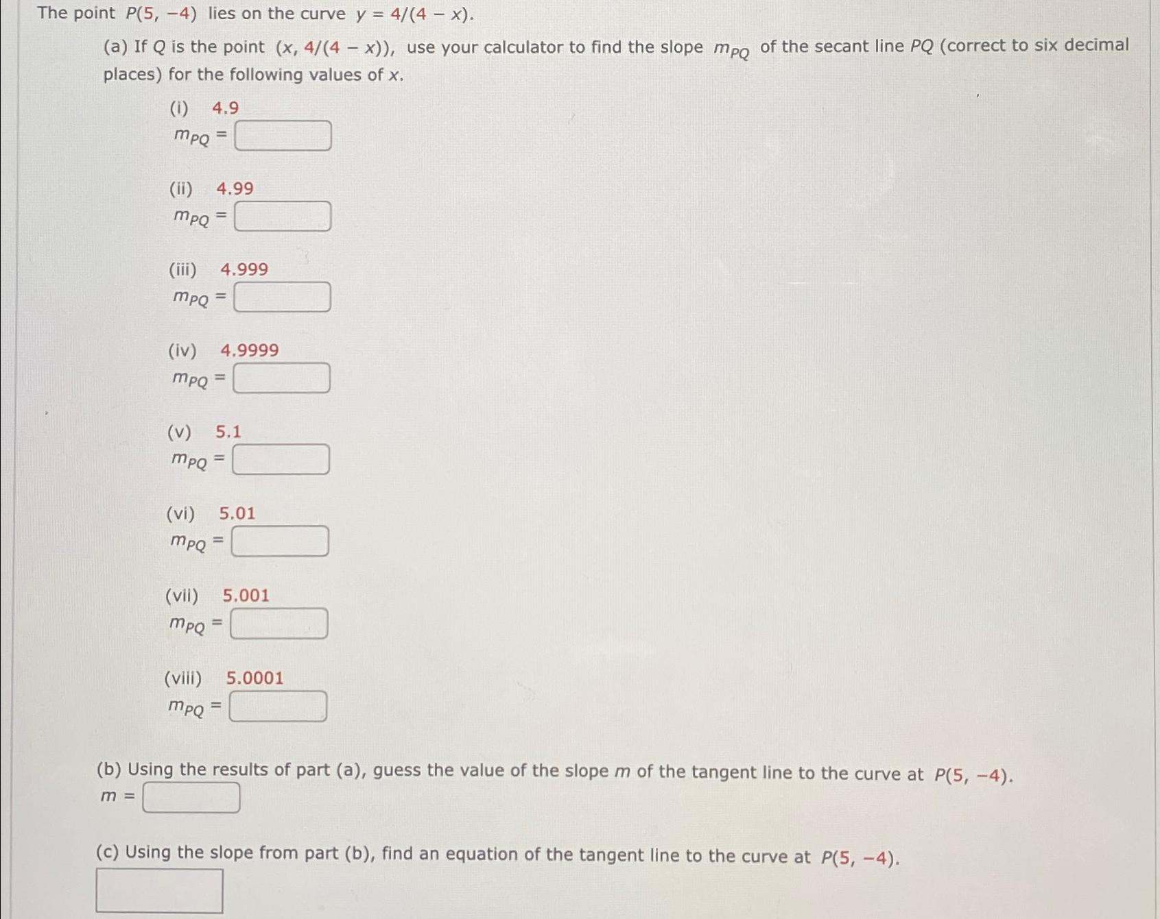 Solved The Point P 5 4 Lies On The Curve