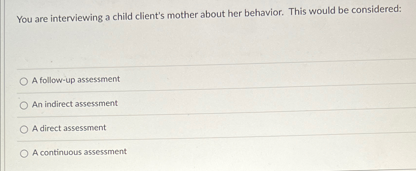Solved You are interviewing a child client's mother about | Chegg.com