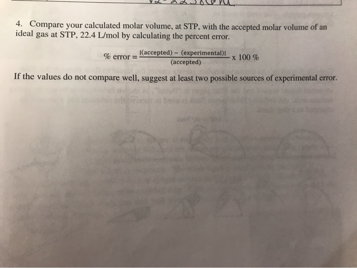 Solved 4. Compare your calculated molar volume, at STP, with | Chegg.com