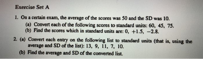 Solved Exercise Set A 1. On a certain exam, the average of | Chegg.com