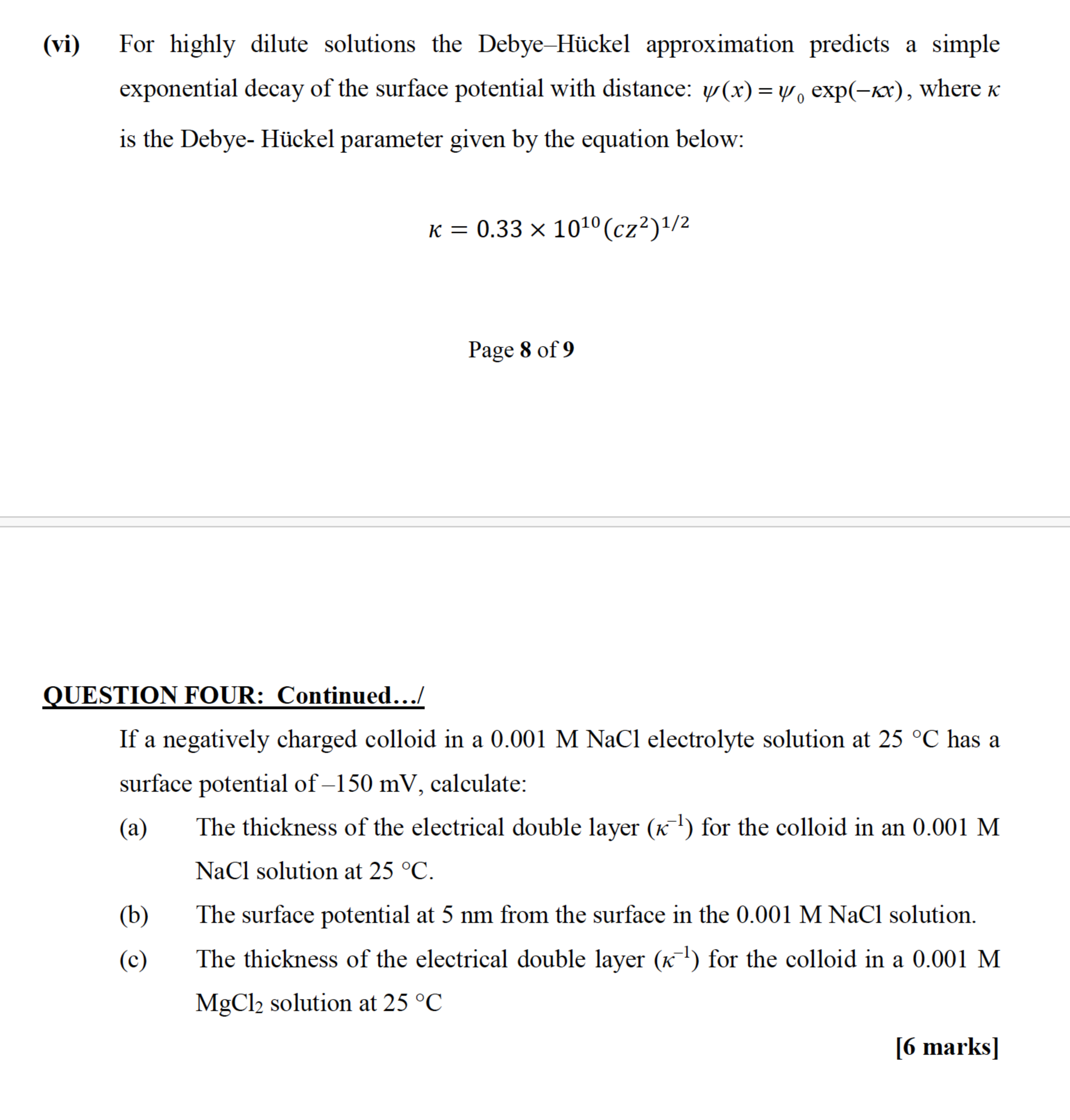 Solved (vi) ﻿For highly dilute solutions the Debye-Hückel | Chegg.com