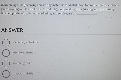 Solved Inbound logistics (receiving and storing materials | Chegg.com