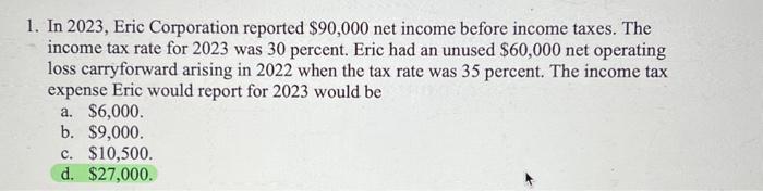 Solved In 2023 , Eric Corporation reported $90,000 net | Chegg.com