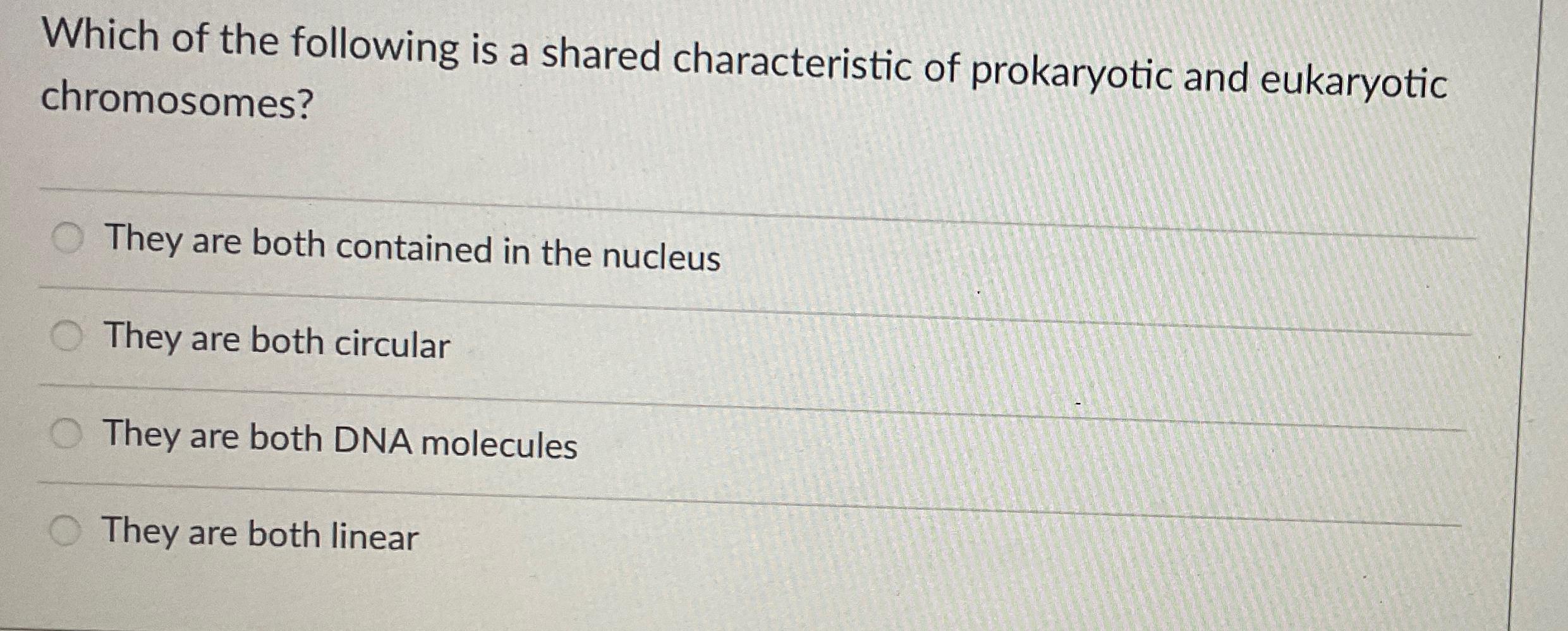Solved Which of the following is a shared characteristic of | Chegg.com