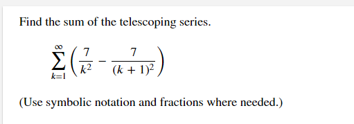 Solved Find the sum of the telescoping | Chegg.com