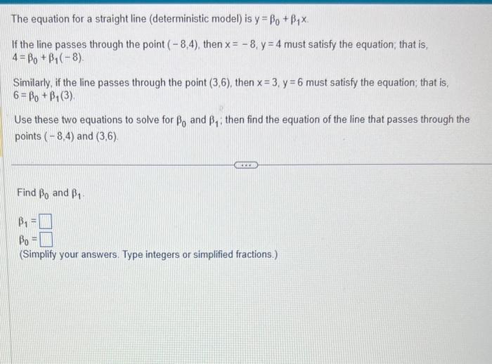 Solved The equation for a straight line (deterministic | Chegg.com