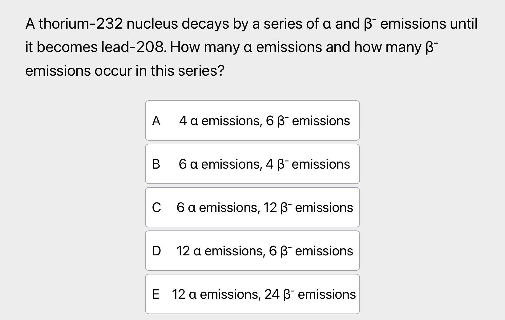 Solved A thorium- 232 ﻿nucleus decays by a series of a and | Chegg.com