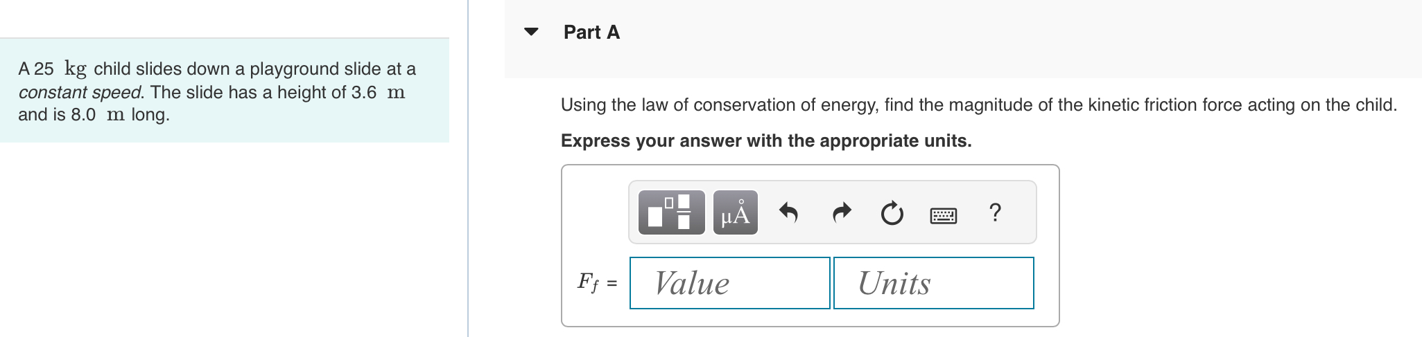 Solved A 25 ﻿kg child slides down a playground slide at a | Chegg.com