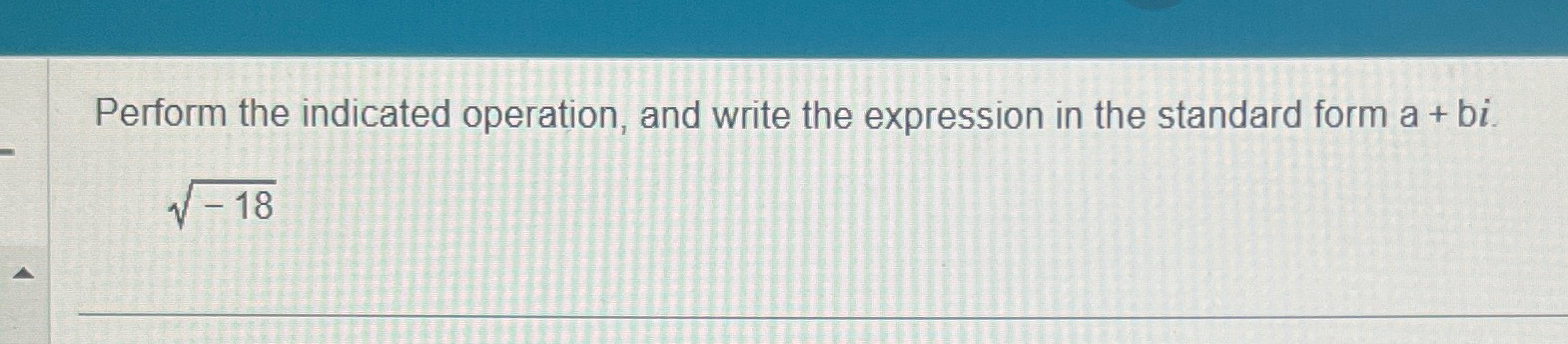 Solved Perform the indicated operation, and write the | Chegg.com