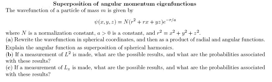 Superposition of angular momentum eigenfunctions The | Chegg.com