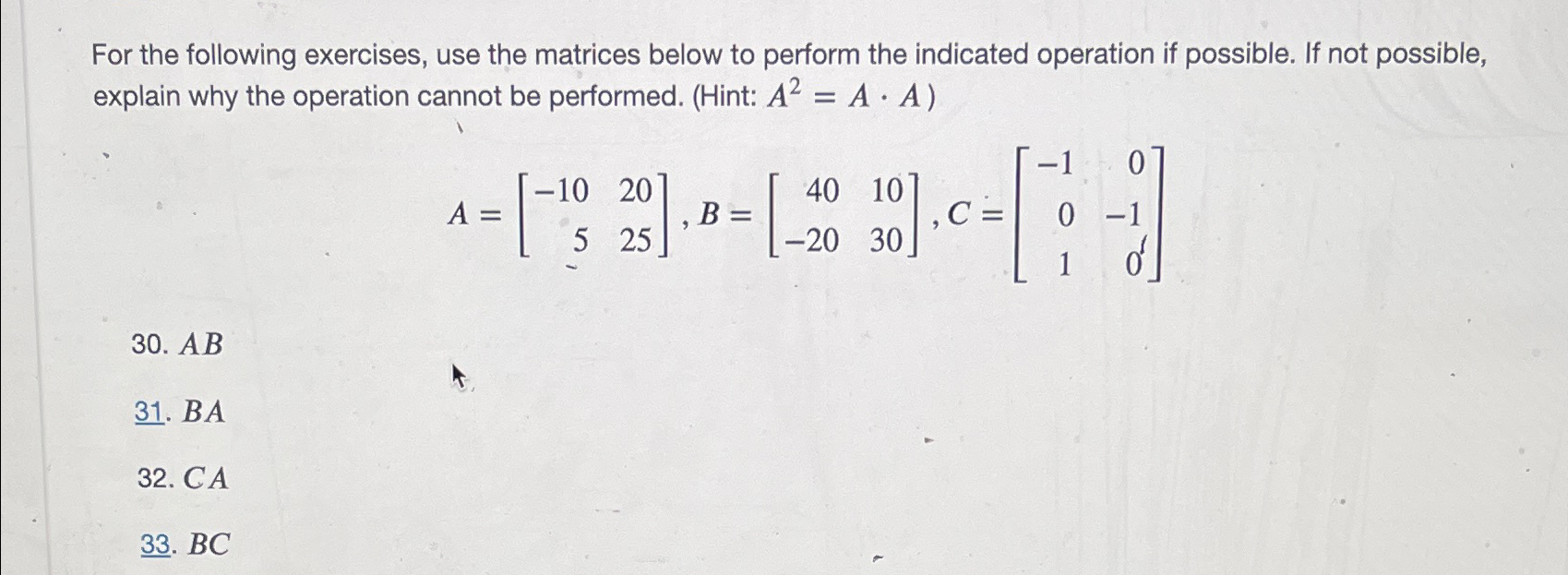 Solved For the following exercises, use the matrices below | Chegg.com