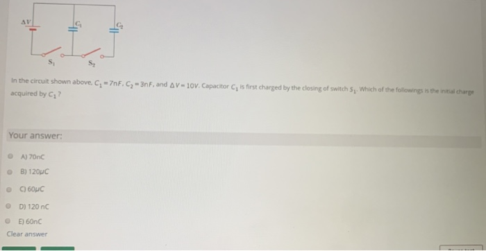 Solved ΔΙ 911 In the circuit shown above. C-7nF. C-3F, and | Chegg.com