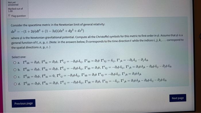 Consider the spacetime metric in the Newtonian limit | Chegg.com
