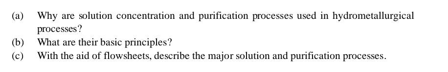 Solved (a) Why are solution concentration and purification | Chegg.com