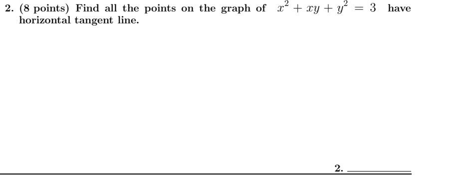 Solved 2. ( 8 points) Find all the points on the graph of | Chegg.com