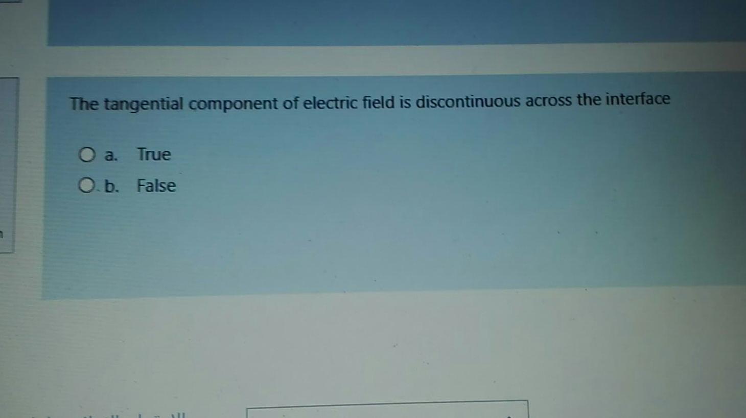 Solved The tangential component of electric field is | Chegg.com