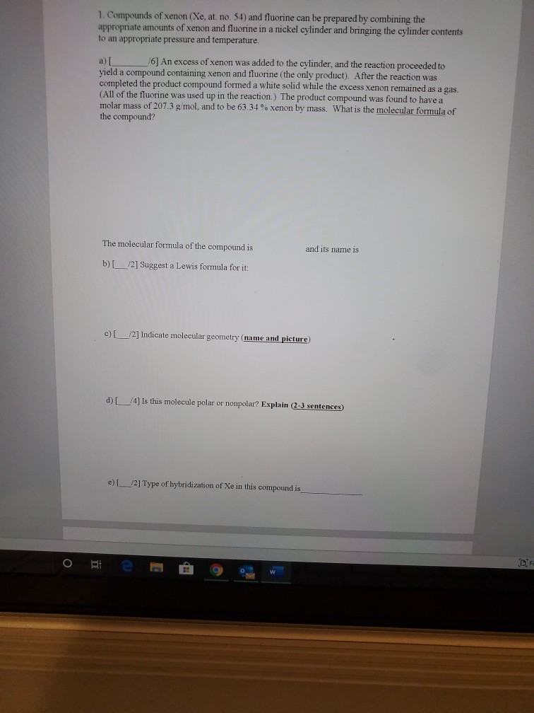 Solved 1. Compounds of xenon (Xe, at no. 54) and fluorine | Chegg.com
