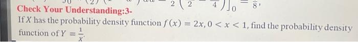 Solved Check Your Understanding:3- If X has the probability | Chegg.com