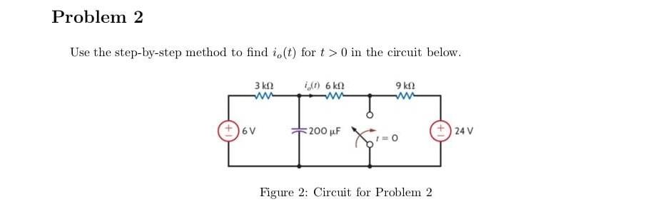 Solved Use the step-by-step method to find io(t) for t>0 in | Chegg.com