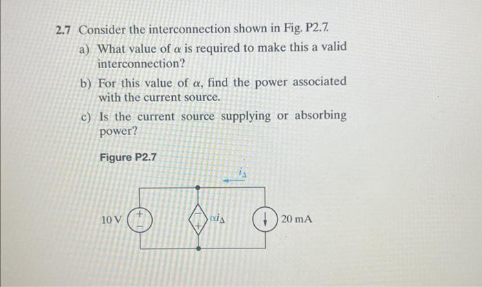 Solved 2.7 Consider the interconnection shown in Fig. P2.7. | Chegg.com