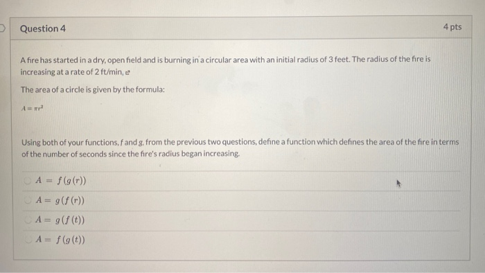 Solved Question 4 4 pts Afire has started in a dry, open | Chegg.com