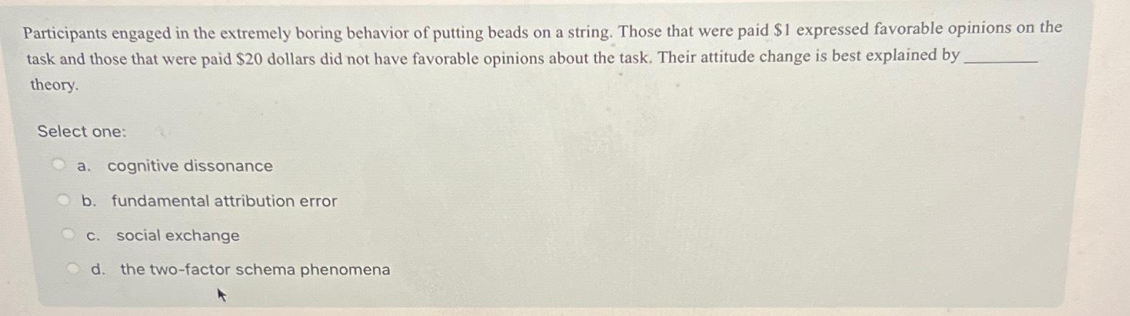 Solved Participants engaged in the extremely boring behavior | Chegg.com