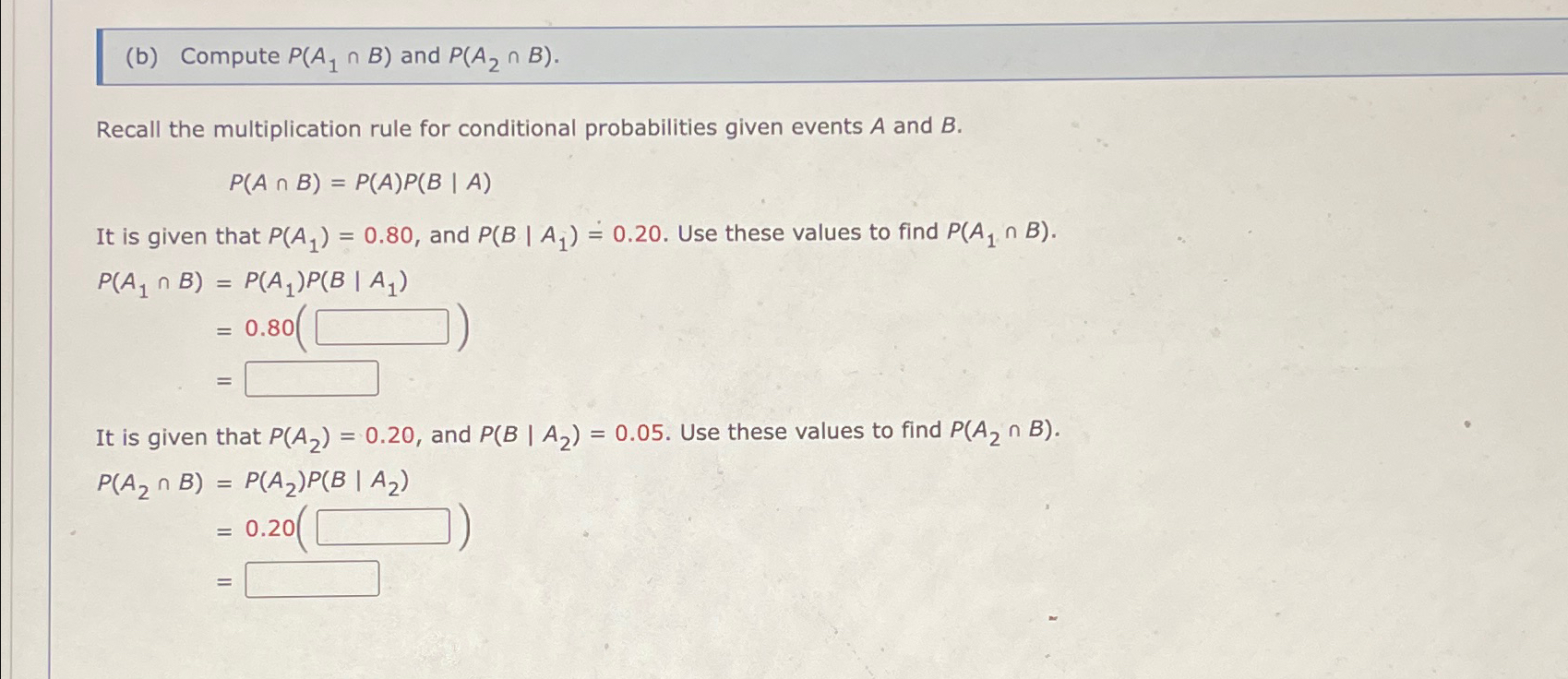 Solved (b) ﻿Compute P(A1∩B) ﻿and P(A2∩B).Recall the | Chegg.com