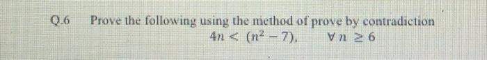 Solved Q.6 Prove the following using the method of prove by | Chegg.com