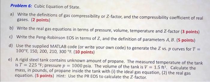 Solved Problem 6: Cubic Equation of State. a) Write the | Chegg.com