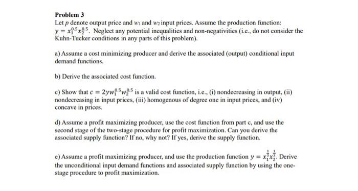 Solved Problem 3 Let p denote output price and w1 and w2 | Chegg.com