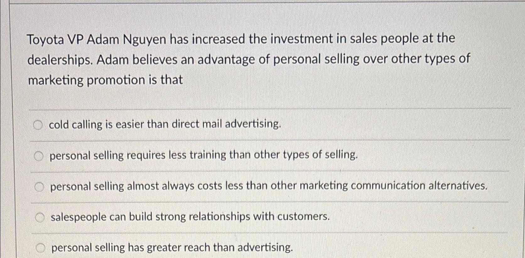 Solved Toyota VP Adam Nguyen has increased the investment in | Chegg.com