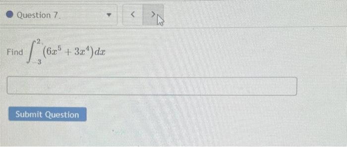 Solved ∫32(6x5+3x4)dx | Chegg.com