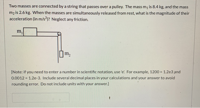 Solved Two masses are connected by a string that passes over | Chegg.com